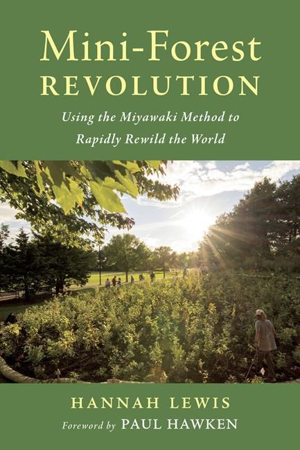 Review: ‘Mini-Forest Revolution’ shows how to mimic nature – Brandon Sun
