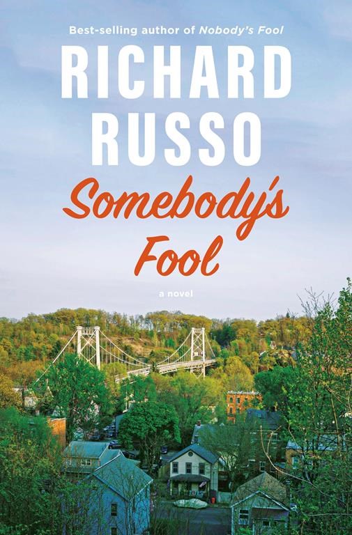 Book Review: Still foolin’ – Richard Russo revisits upstate New York in ...